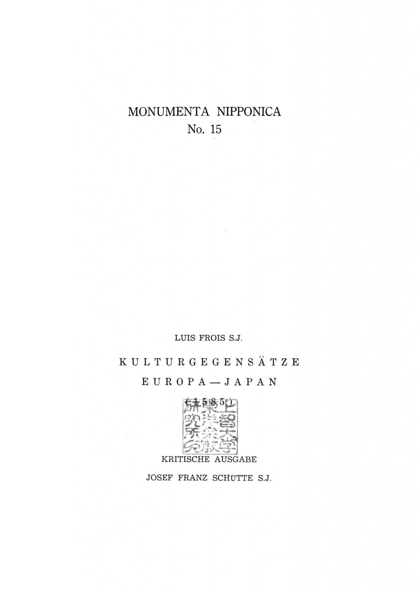 Kulturgegensätze Europa-Japan (1585) | Luís Fróis S.J., Translated by ...