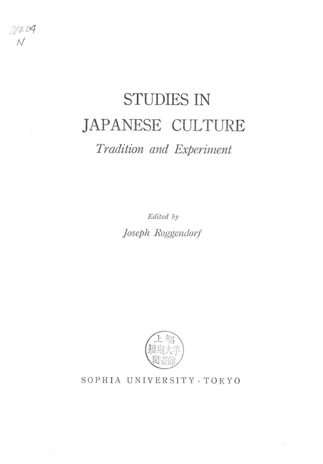 Studies in Japanese Culture: Tradition and Experiment | Edited by ...