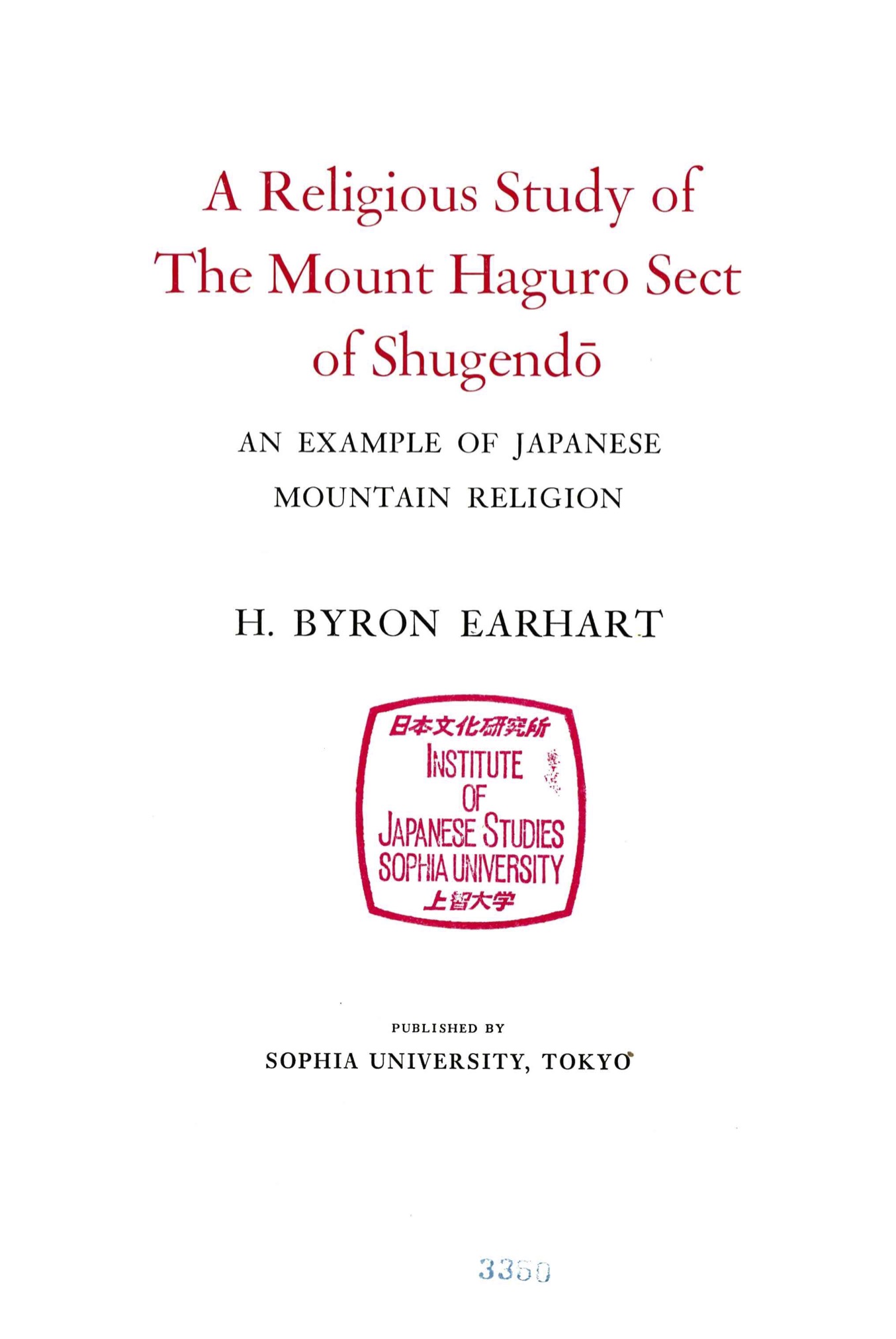 A Religious Study of the Mount Haguro Sect of Shugendō: An Example of ...