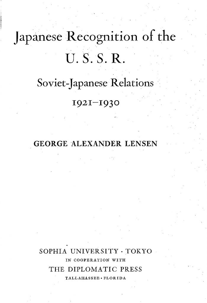 Japanese Recognition of the U.S.S.R.: Soviet-Japanese Relations, 1921 ...