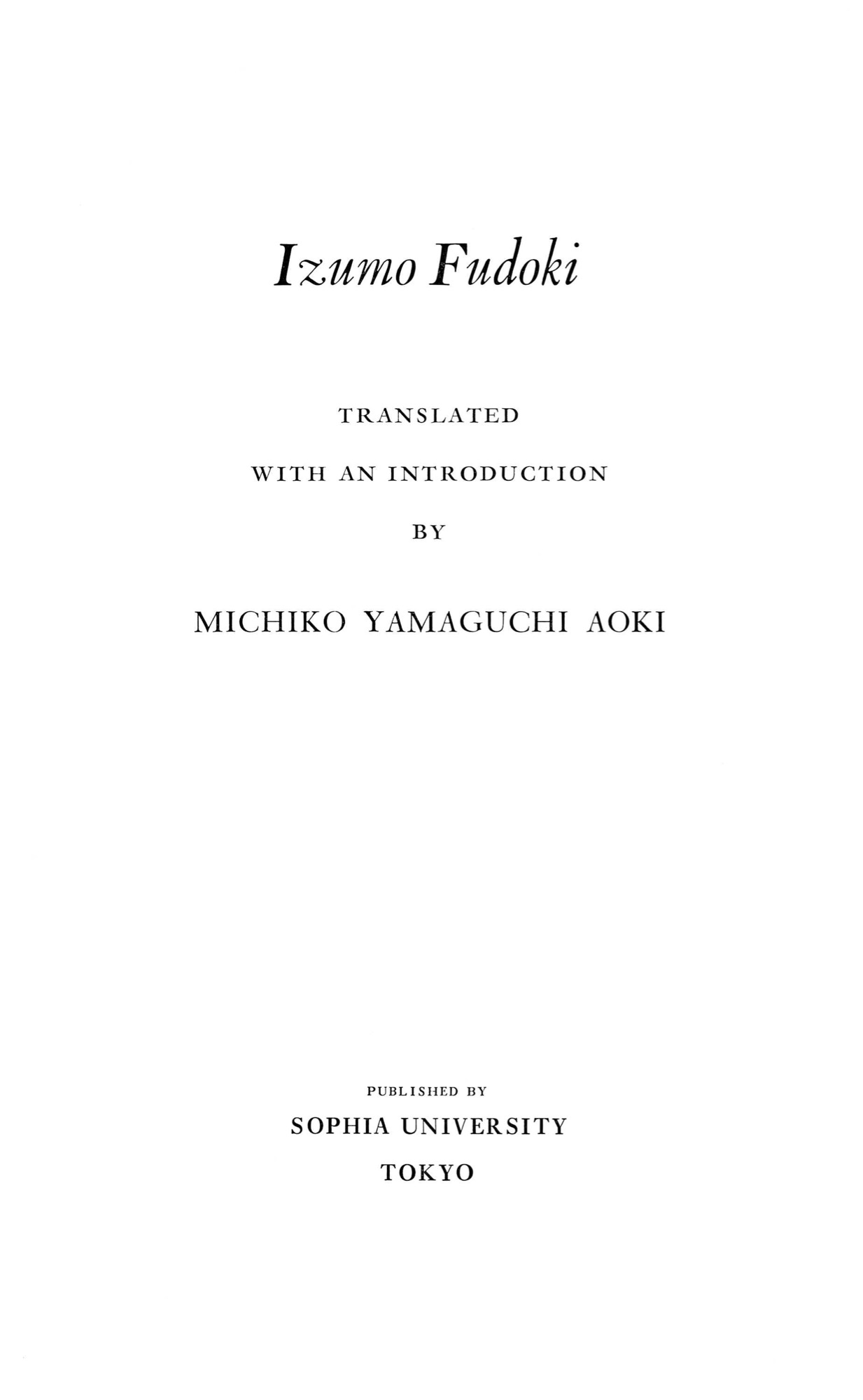 Izumo Fudoki | Translated by Michiko Yamaguchi Aoki | Monumenta Nipponica